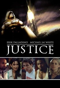 Justice (2003) | Rotten Tomatoes