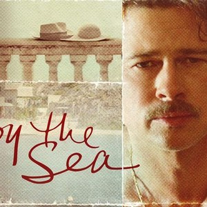 By the Sea - Rotten Tomatoes