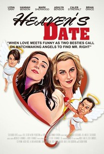 Heaven's Date | Rotten Tomatoes