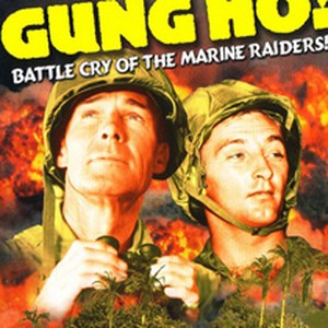 Gung Ho! (1943) - Rotten Tomatoes