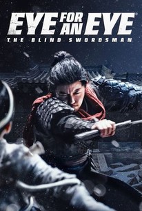 Eye for an Eye: The Blind Swordsman | Rotten Tomatoes