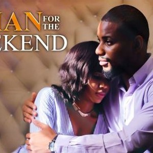 A Man for the Weekend - Rotten Tomatoes