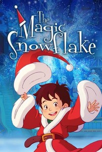 The Magic Snowflake - Rotten Tomatoes