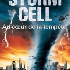 Storm Cell - Rotten Tomatoes