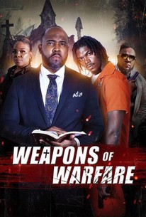 Weapons Of Warfare | Rotten Tomatoes