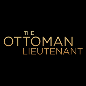 The Ottoman Lieutenant - Rotten Tomatoes