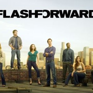 FlashForward - Rotten Tomatoes