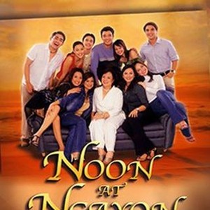 Noon at Ngayon - Rotten Tomatoes