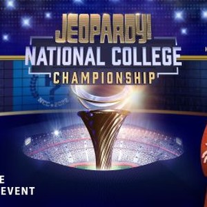Jeopardy! National College Championship - Rotten Tomatoes