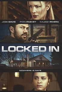 Locked In (2017) - Rotten Tomatoes