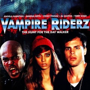 Vampire Riderz - Rotten Tomatoes