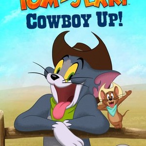 Tom and Jerry: Cowboy Up! - Rotten Tomatoes