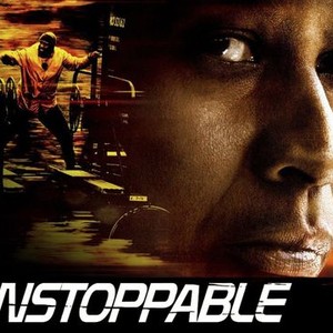 Unstoppable - Rotten Tomatoes