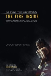 The Fire Inside | Rotten Tomatoes