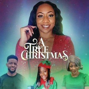 A True Christmas - Rotten Tomatoes