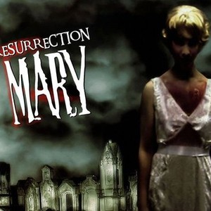 Resurrection Mary - Rotten Tomatoes