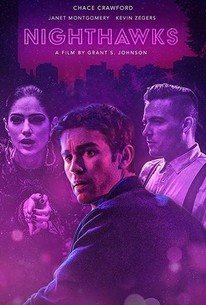 Nighthawks (2019) - Rotten Tomatoes