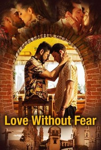 Love Without Fear | Rotten Tomatoes