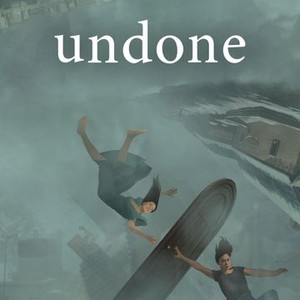 Undone - Rotten Tomatoes