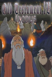 Old Testament IV: Exodus | Rotten Tomatoes