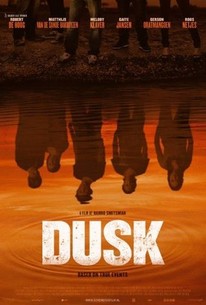 Dusk - Movie Reviews - Rotten Tomatoes