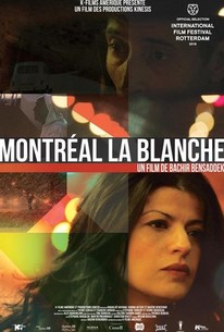 Montréal la blanche | Rotten Tomatoes