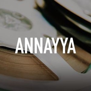 Annayya - Rotten Tomatoes