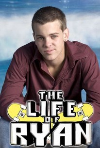 Life of Ryan | Rotten Tomatoes