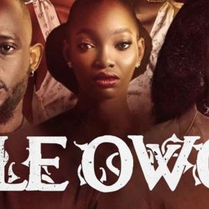 Ile Owo - Rotten Tomatoes