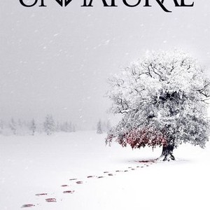 Unnatural - Rotten Tomatoes