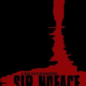 Sir Noface - Rotten Tomatoes