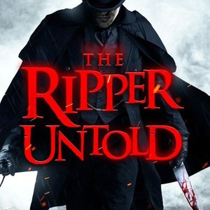 Ripper Untold - Rotten Tomatoes