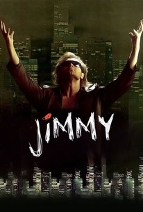 Jimmy (2008) | Rotten Tomatoes