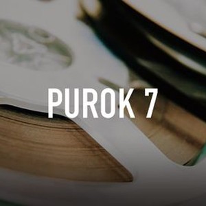 Purok 7 - Rotten Tomatoes