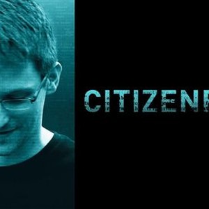 Citizenfour - Rotten Tomatoes