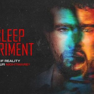 The Sleep Experiment - Rotten Tomatoes
