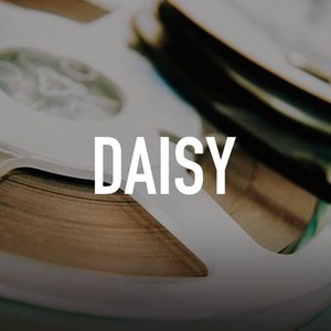 Daisy - Rotten Tomatoes