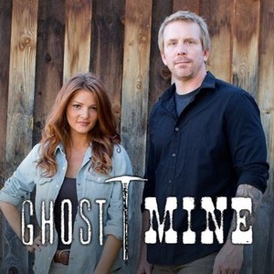 Ghost Mine: Season 2, Episode 12 - Rotten Tomatoes