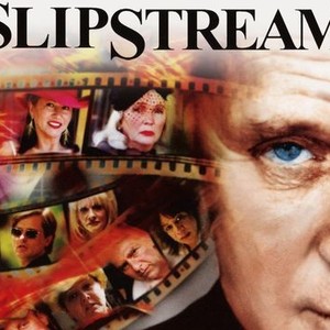 Slipstream - Rotten Tomatoes