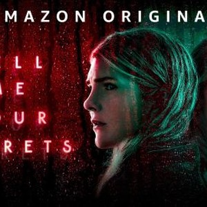 Tell Me Your Secrets - Rotten Tomatoes