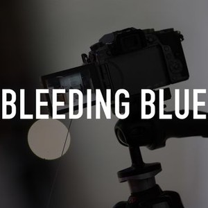 Bleeding Blue - Rotten Tomatoes