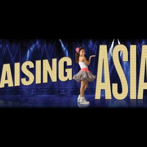 Raising Asia: Season 1, Episode 5 - Rotten Tomatoes