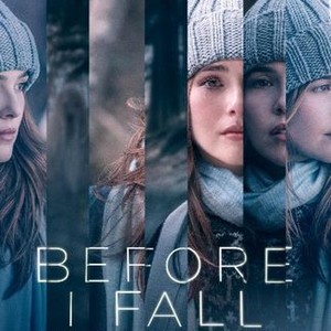 Before I Fall - Rotten Tomatoes