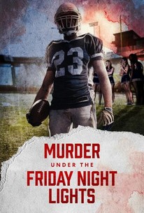 Murder Under the Friday Night Lights: Season 4 | Rotten Tomatoes