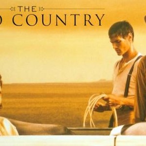 The Hi-Lo Country - Rotten Tomatoes