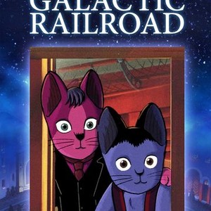 Night on the Galactic Railroad - Rotten Tomatoes