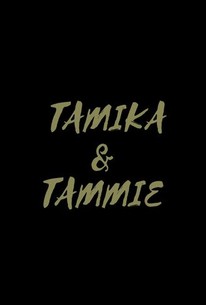 Tamika & Tammie | Rotten Tomatoes