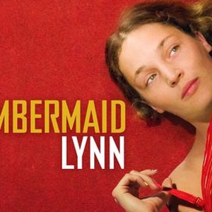 The Chambermaid Lynn - Rotten Tomatoes