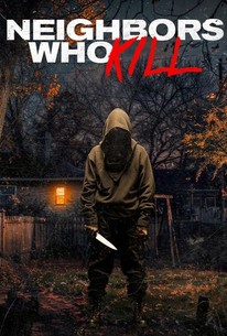 Neighbors Who Kill | Rotten Tomatoes