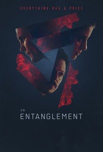 An Entanglement | Rotten Tomatoes